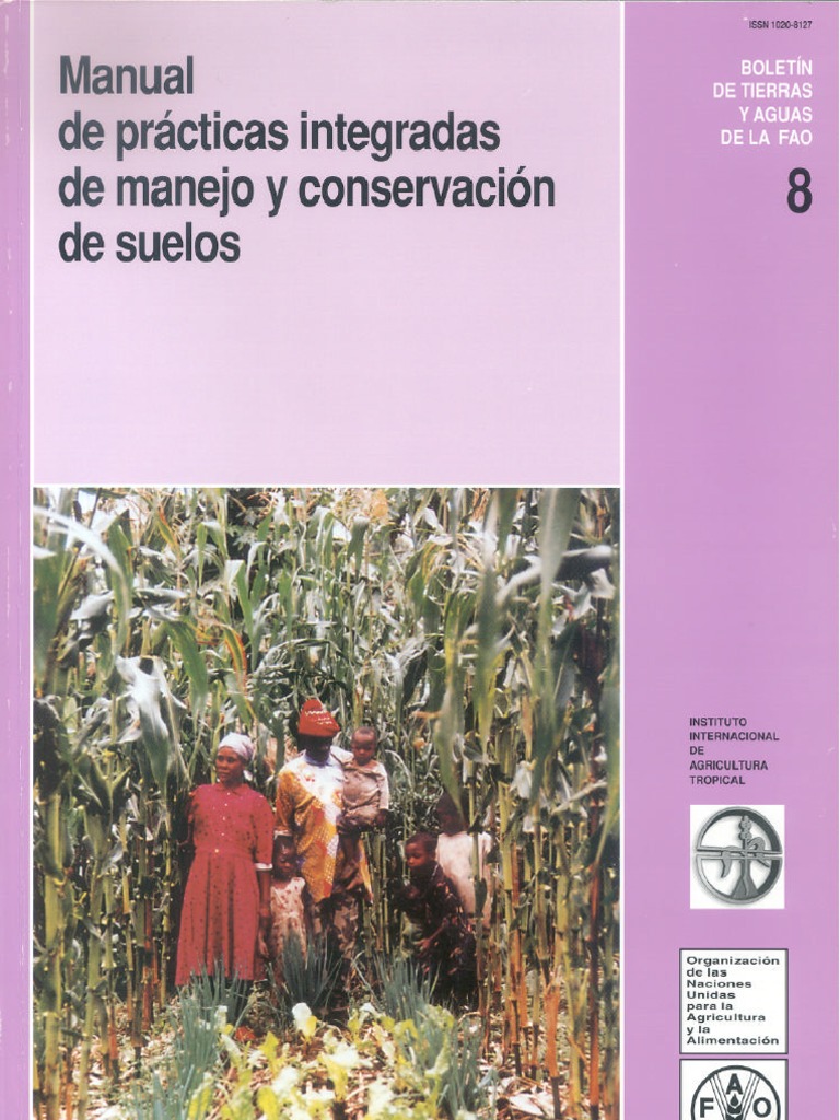 Practicas de Conservacion de Suelos | Organización de Comida y Agricultura | Agricultura