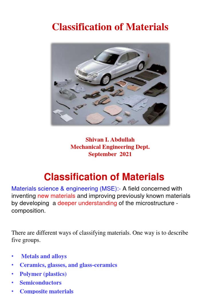 Classification of Materials: Shivan I. Abdullah Mechanical Engineering ...