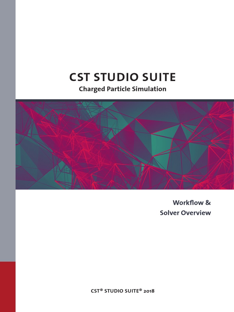 CST STUDIO SUITE - Charged Particle Simulation | PDF | Electron | Visual Basic For Applications