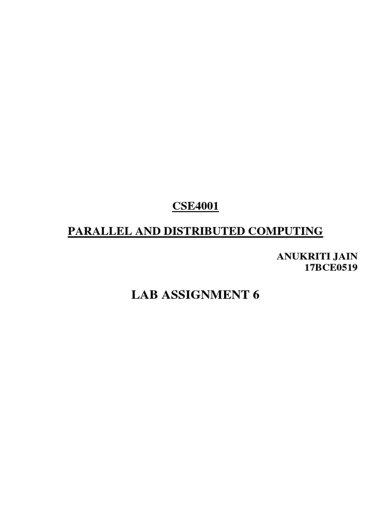 CSE4001 Parallel and Distributed Computing: Lab Assignment 6 | PDF ...