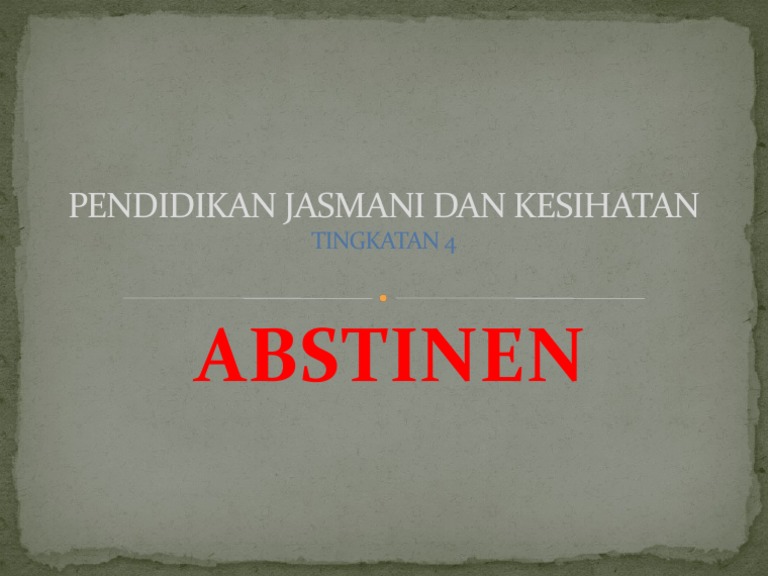 Abstinen dalam Pendidikan Jasmani | PDF