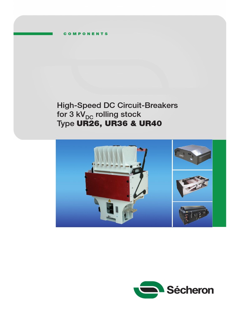 Title High-Speed DC Circuit-Breakers For 3 KV Rolling Stock Type UR26 ...