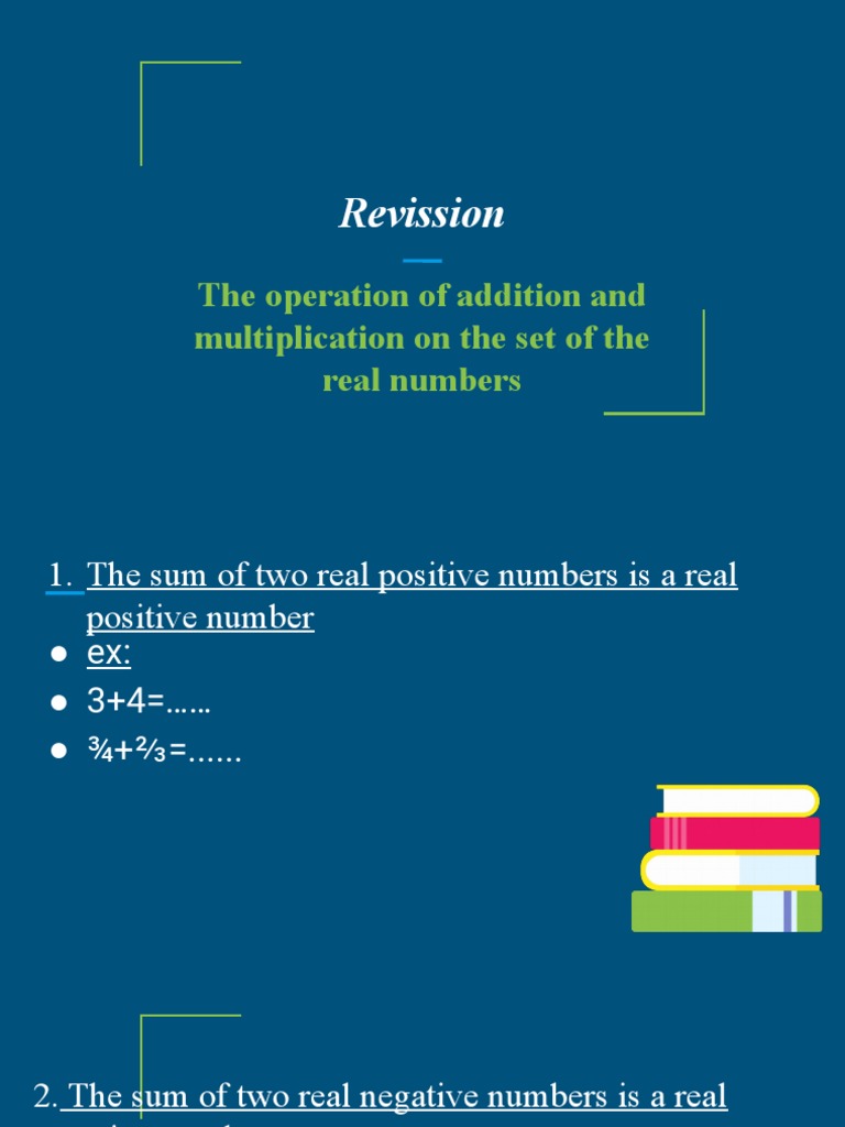 Revission: The Operation of Addition and Multiplication On The Set of ...