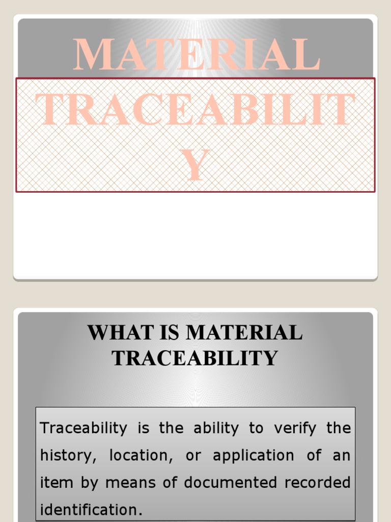 Material Traceability Final | PDF | Technology & Engineering