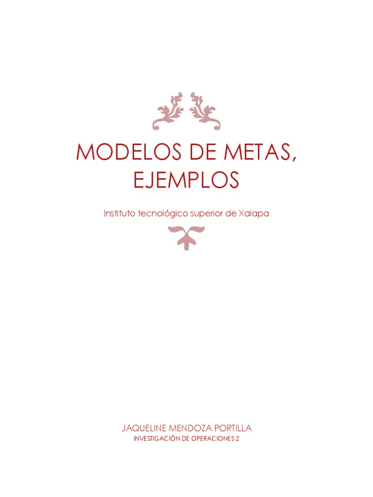 Modelos de Metas Ejemplos | PDF | Programación lineal | Optimización ...