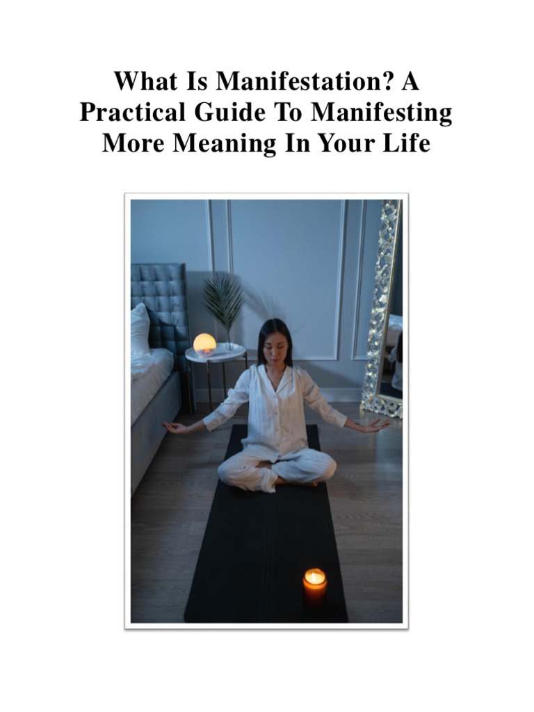 What Is Manifestation? A Practical Guide To Manifesting More Meaning in ...