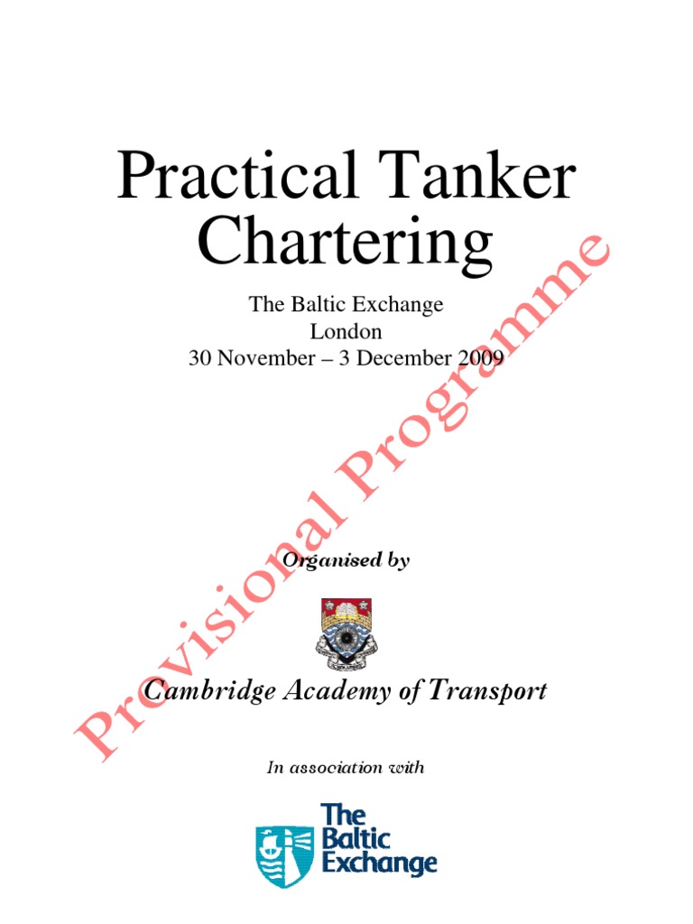 Practical Tanker Chartering Course 2009 | PDF | Bill Of Lading | Oil Tanker