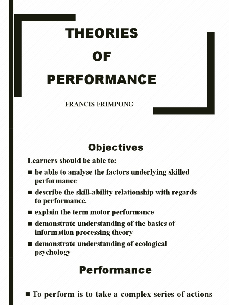 Theories of Performance | PDF | Perception | Psychology