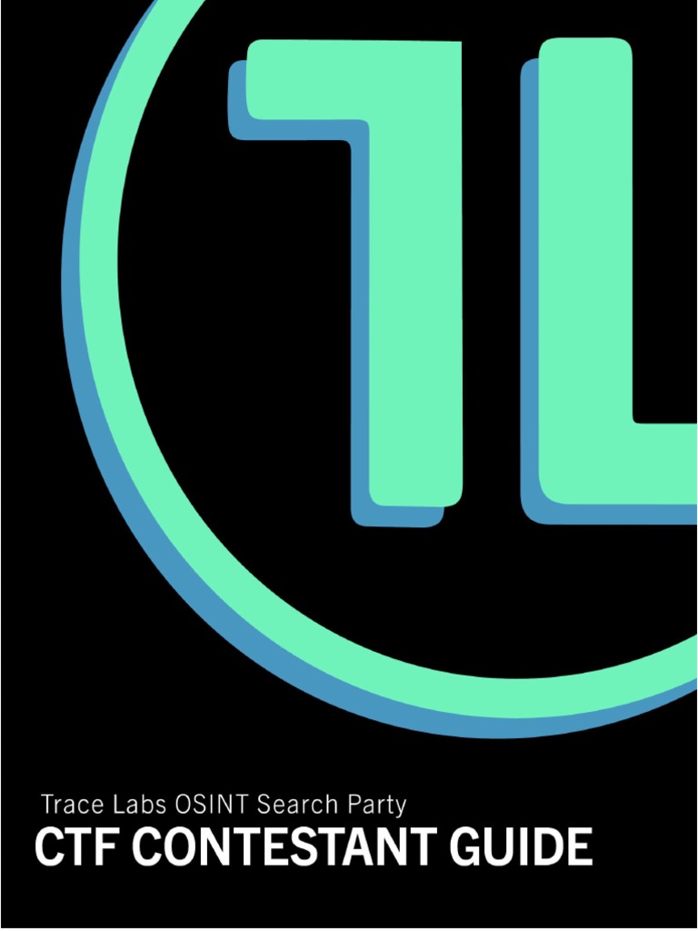 Trace Labs OSINT Search Party CTF Contestant Guide - v1 | PDF | Social ...