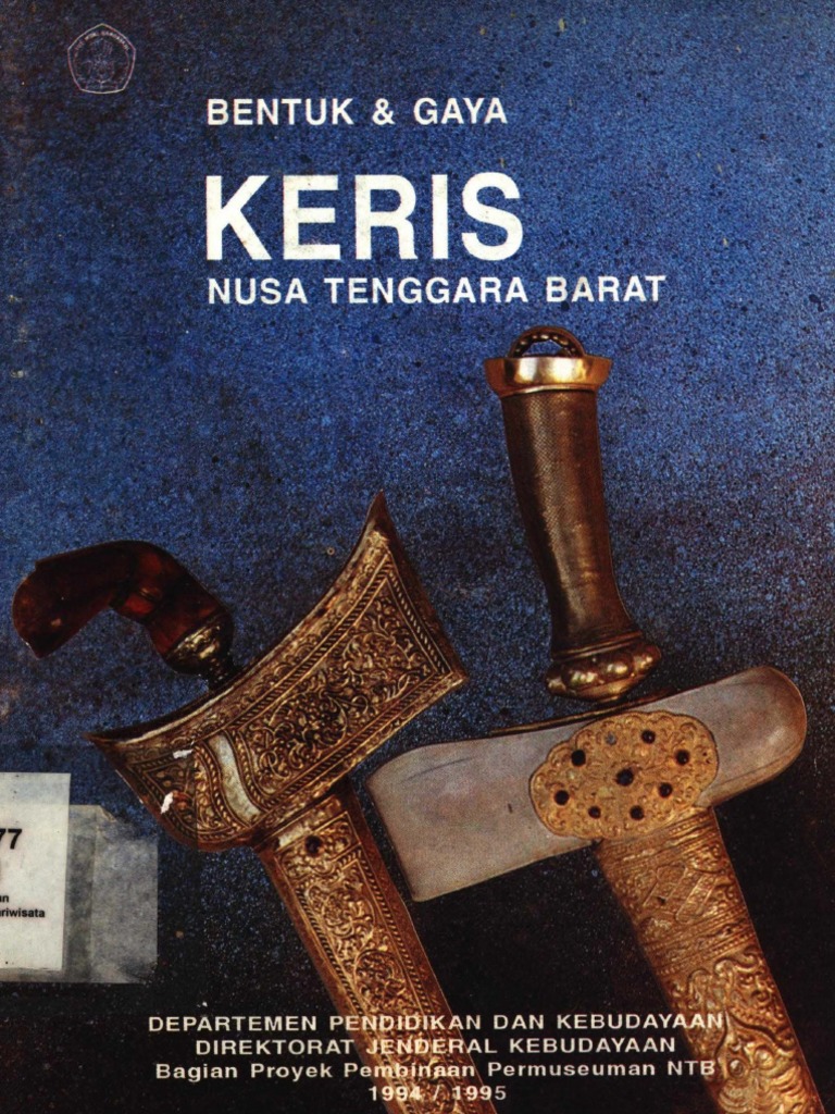Bentuk Dan Gaya Keris NTB 232217403 | PDF