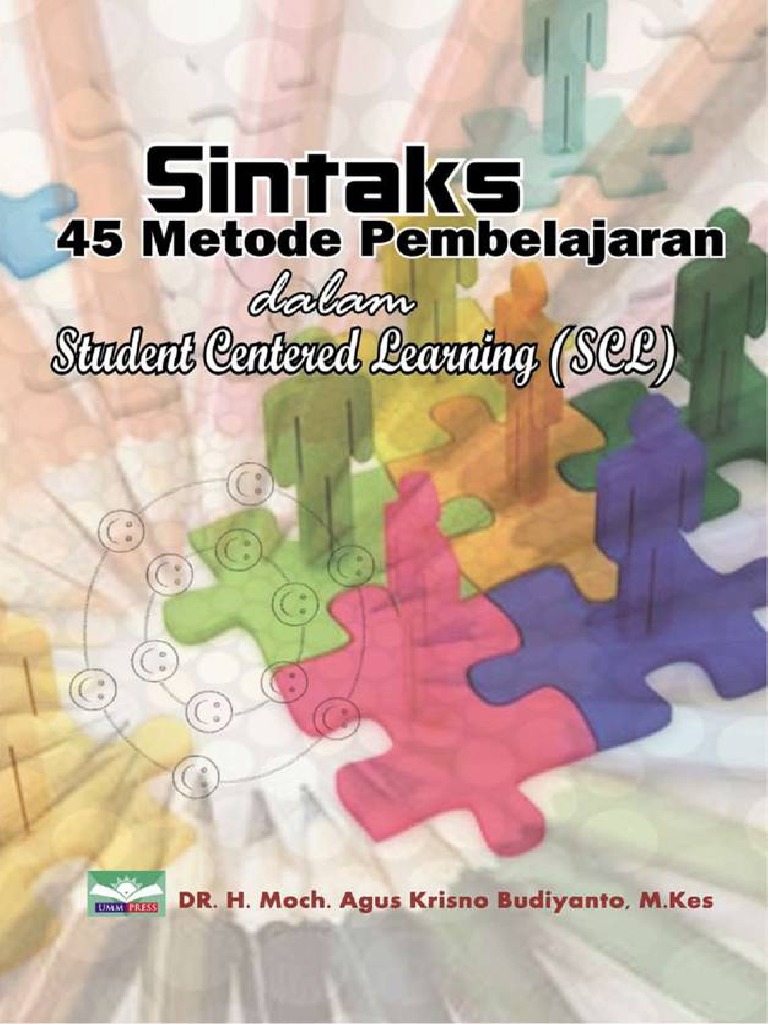 Sintaks 45 Metode Pembelajaran Dalam Student Centered Learning (SCL) by Dr. H. Moch. Agus Krisno ...