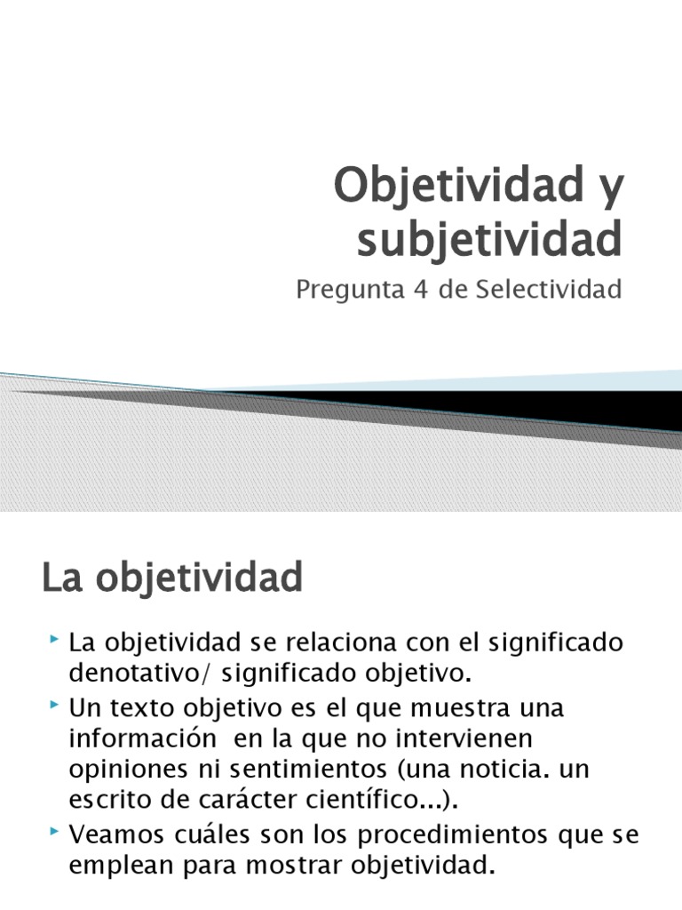 Objetividad y Subjetividad | PDF | Verbo | Oración (Lingüística)