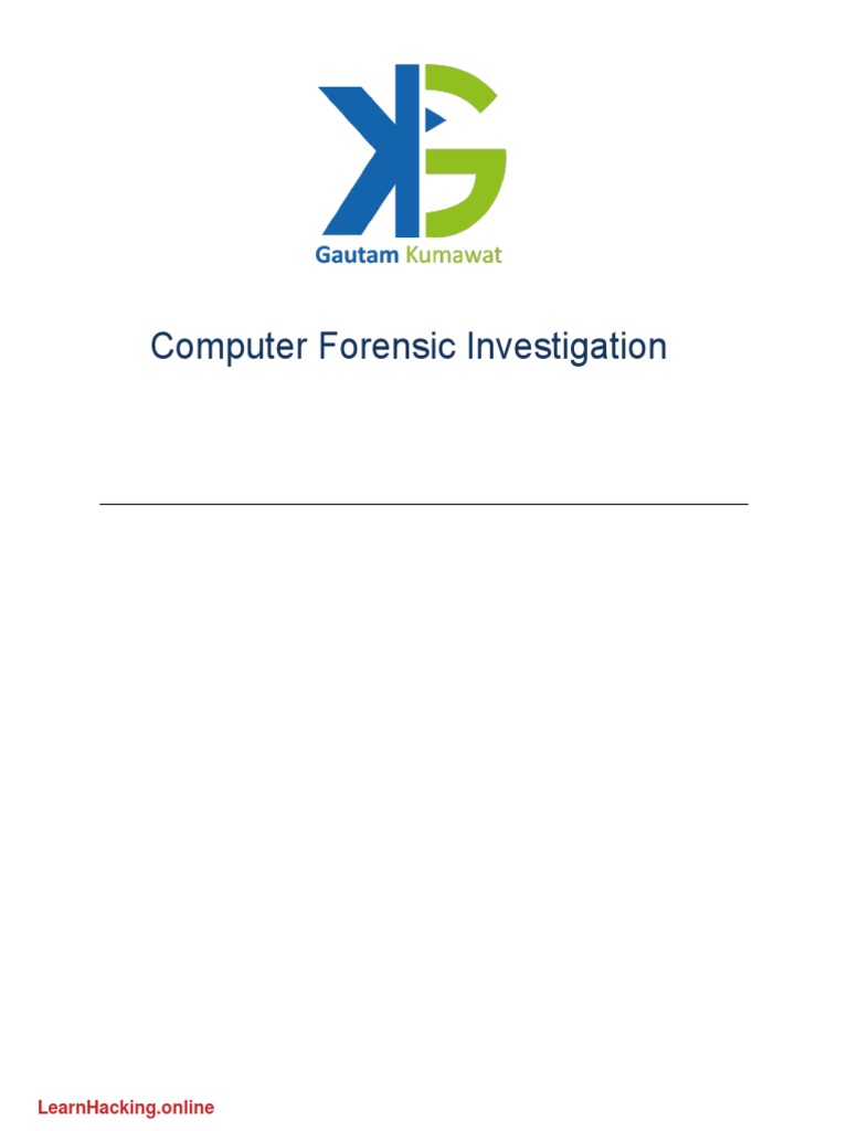 Computer Forensic Investigation: Learnhacking - Online | PDF | Computer ... Computer Forensic Investigation: Learnhacking - Online | PDF | Computer ...