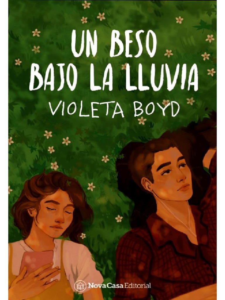 Un Beso Bajo La Lluvia Violeta Boyd | PDF