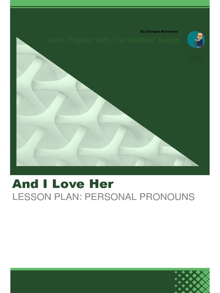 And I Love Her - Pronouns - Lesson Plan | PDF | Ciencia cognitiva ...