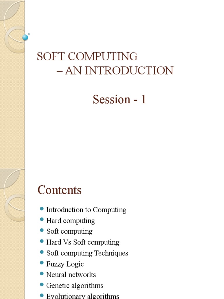 Soft Computing - An Introduction: Session - 1 | PDF | Fuzzy Logic | Genetic Algorithm