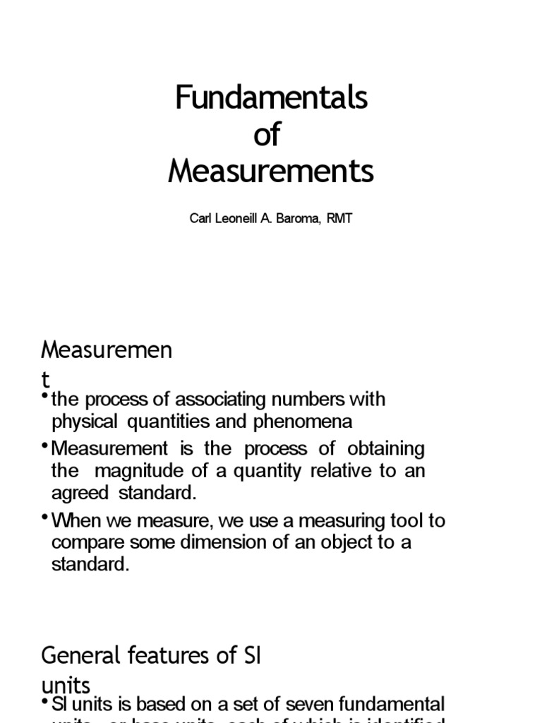 Fundamentals of Measurements: Carl Leoneill A. Baroma, RMT | PDF ...