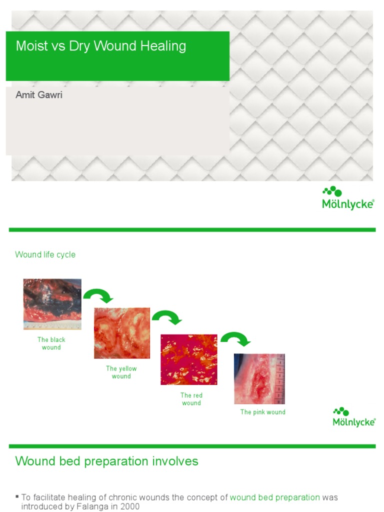 Moist Vs Dry Wound Healing | PDF | Wound | Medical Treatments