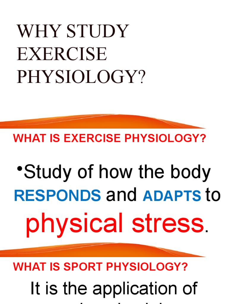 Why Study Exercise Physiology? | PDF | Physiology | Physical Fitness