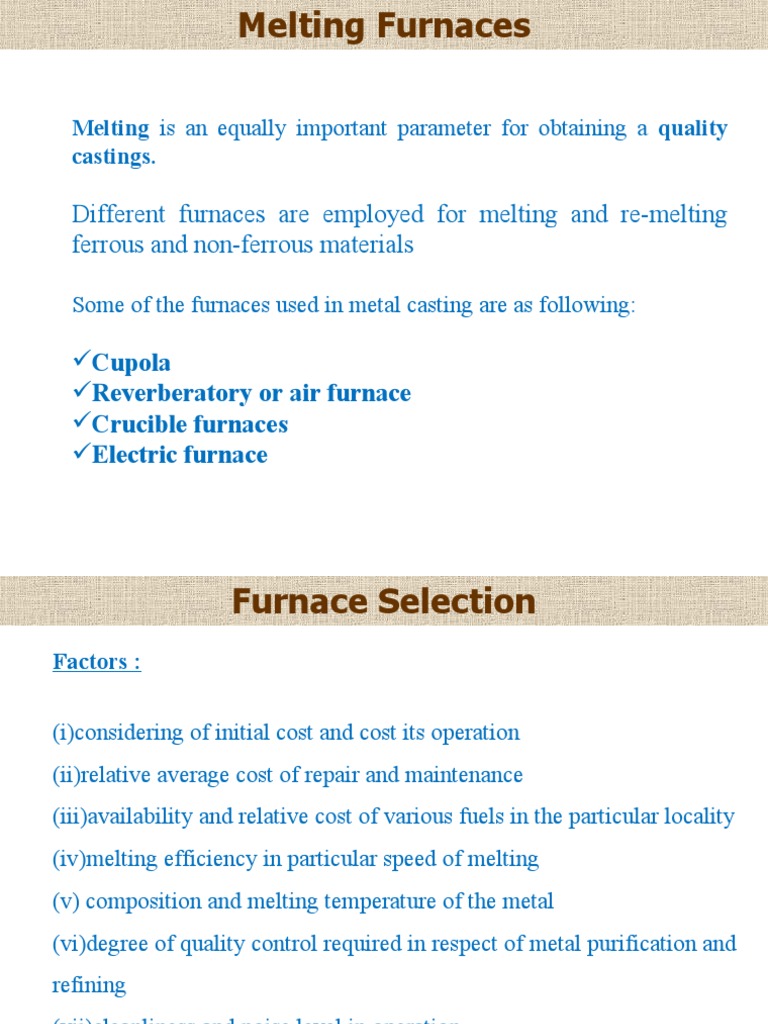 Lect-Ns-Casting6 Melting Furnaces | PDF | Furnace | Metals Lect-Ns-Casting6 Melting Furnaces | PDF | Furnace | Metals