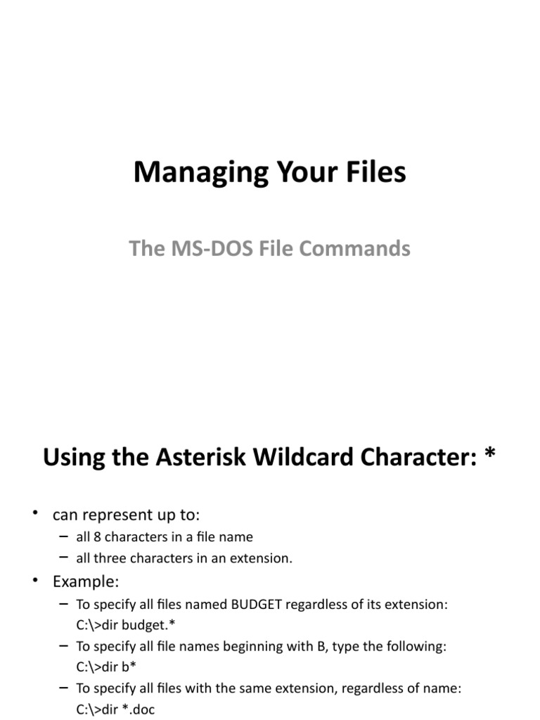 Managing Your Files The Ms Dos File Commands Pdf Computer File