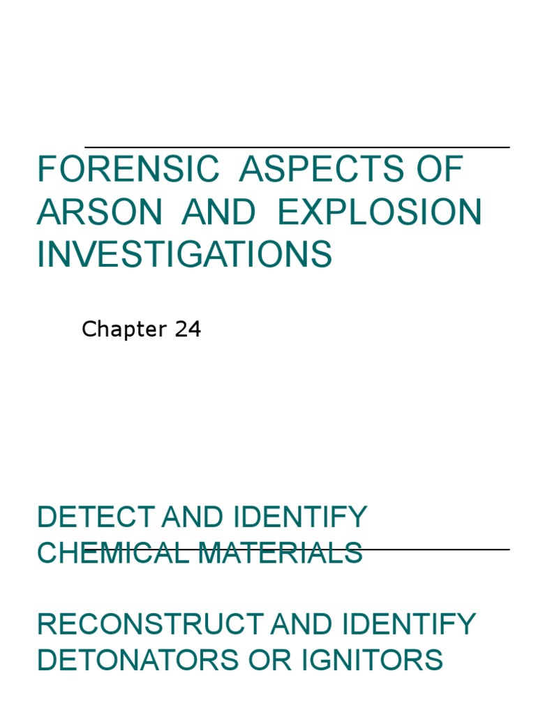Forensic Aspects of Arson and Explosion Investigations | PDF ...