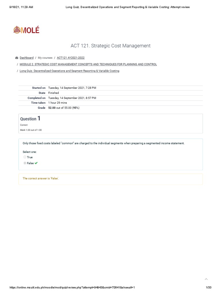 Long Quiz Decentralized Operations And Segment Reporting And Variable Costing Attempt Review