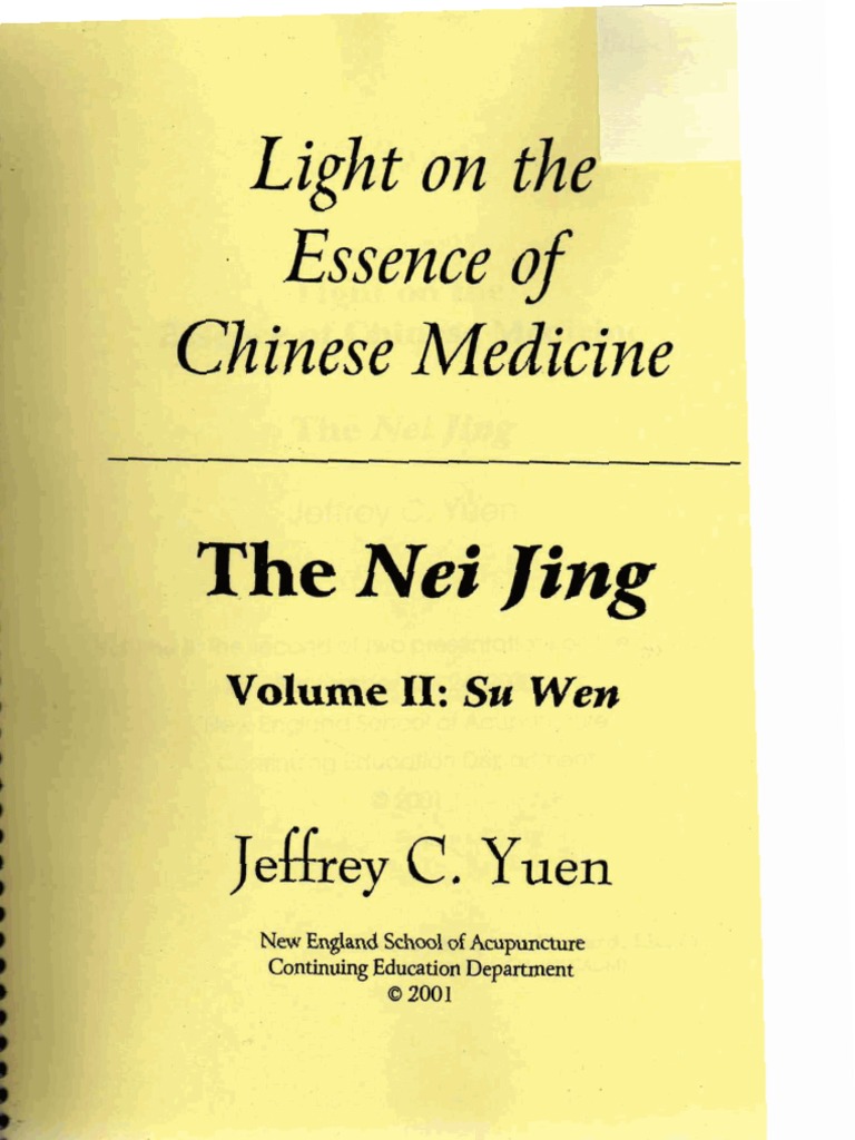 Nei+Jing+Vol.+II+by+J+Yuen Part1 | PDF | Traditional Chinese Medicine ...