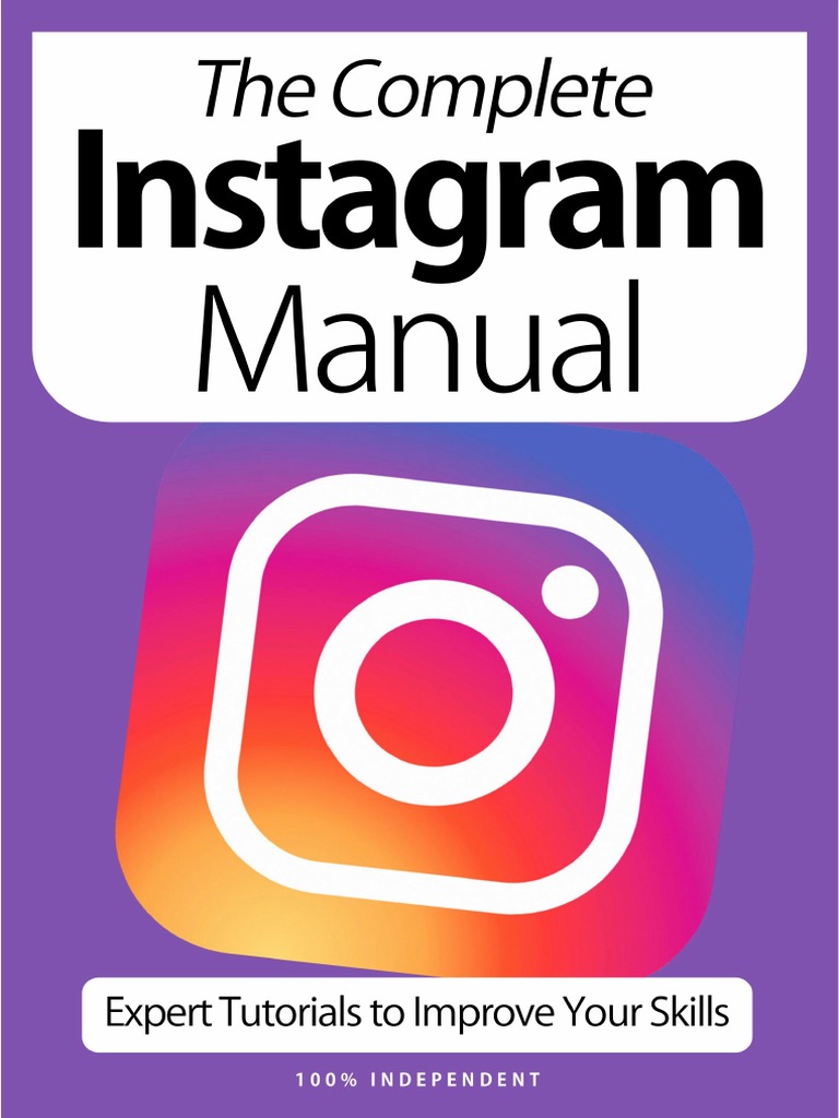 The Complete Instagram Manual | PDF | Ios | Android (Operating System)