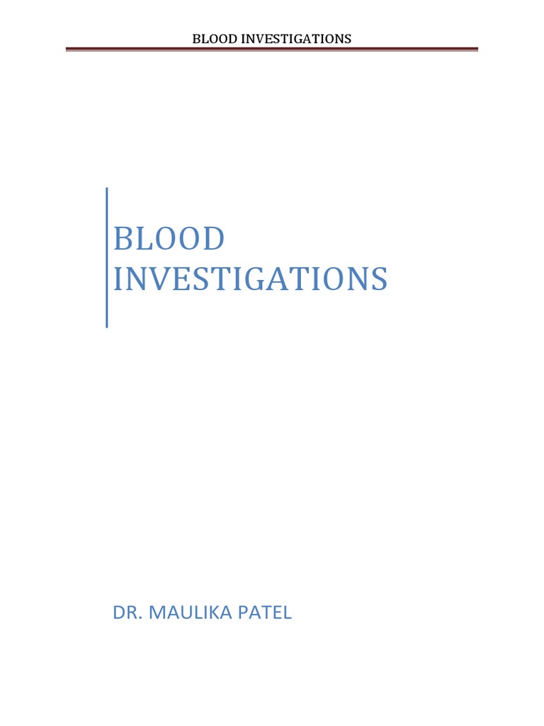 Blood Investigation | PDF | Body Fluids | Coagulation