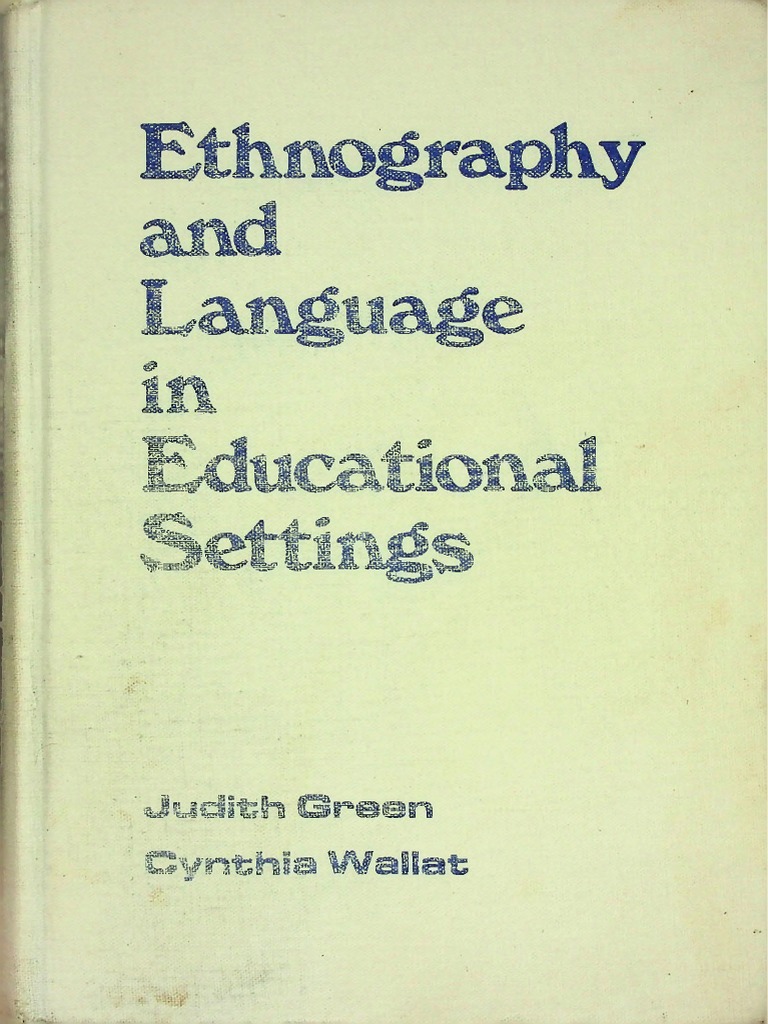Ethnography and Lanuage in Educational Settings | Download Free PDF ...