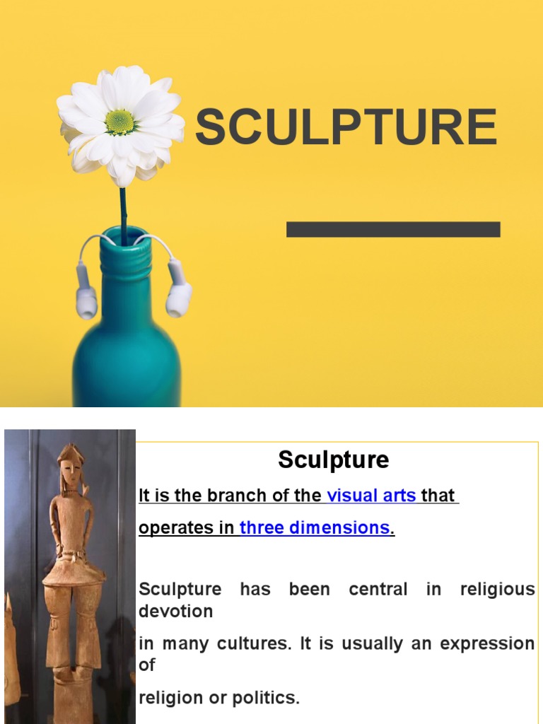 A Comprehensive Overview of Sculpture: Materials, Techniques, History ...