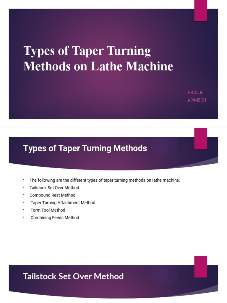 Types of Taper Turning Methods On Lathe Machine: Arul R Ap/Mech | PDF ...