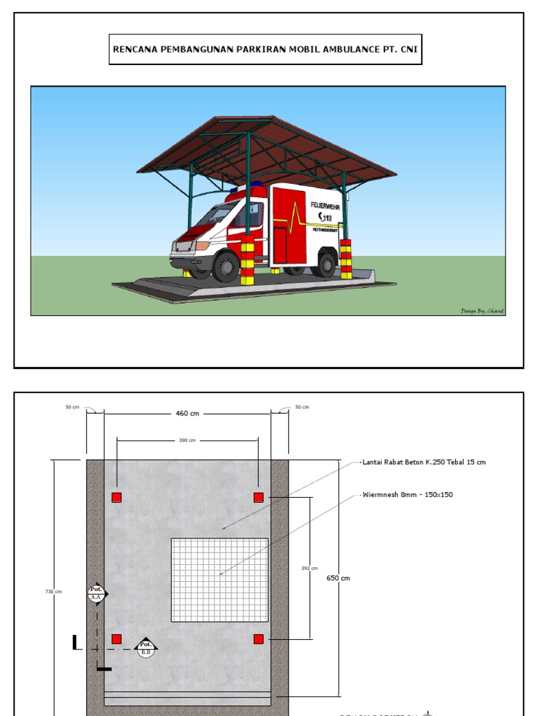 Rencana Pembangunan Parkiran Mobil Ambulance Pt. Cni: Design By, Chand ...