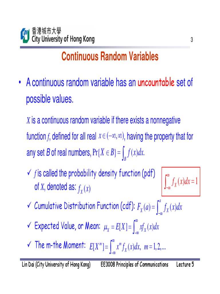 Continuous Random Variables: - A Continuous Random Variable Has An Set ...