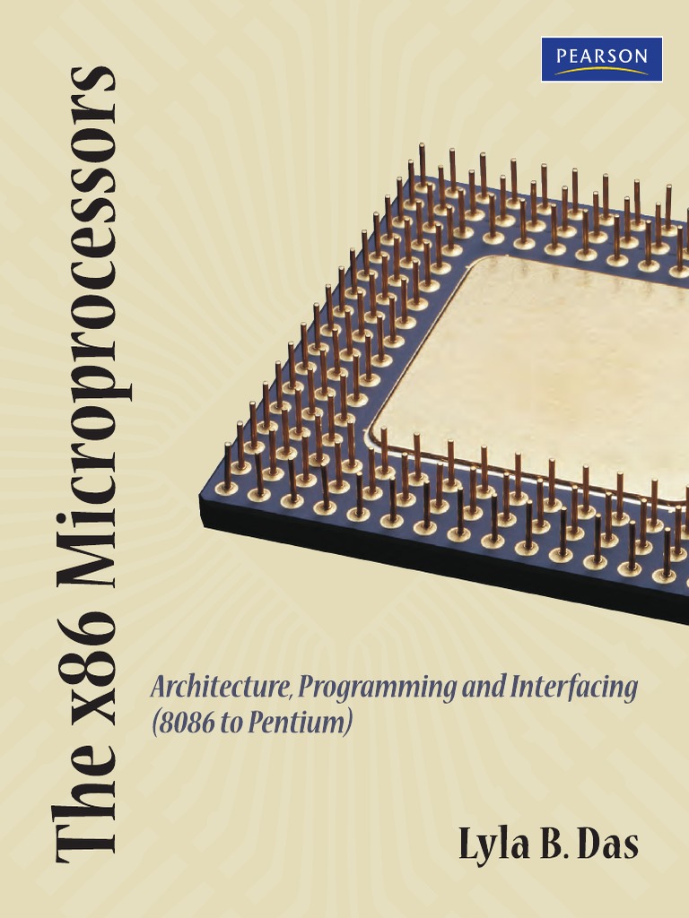 Das, Lyla B - The X86 Microprocessors - Architecture and Programming ...