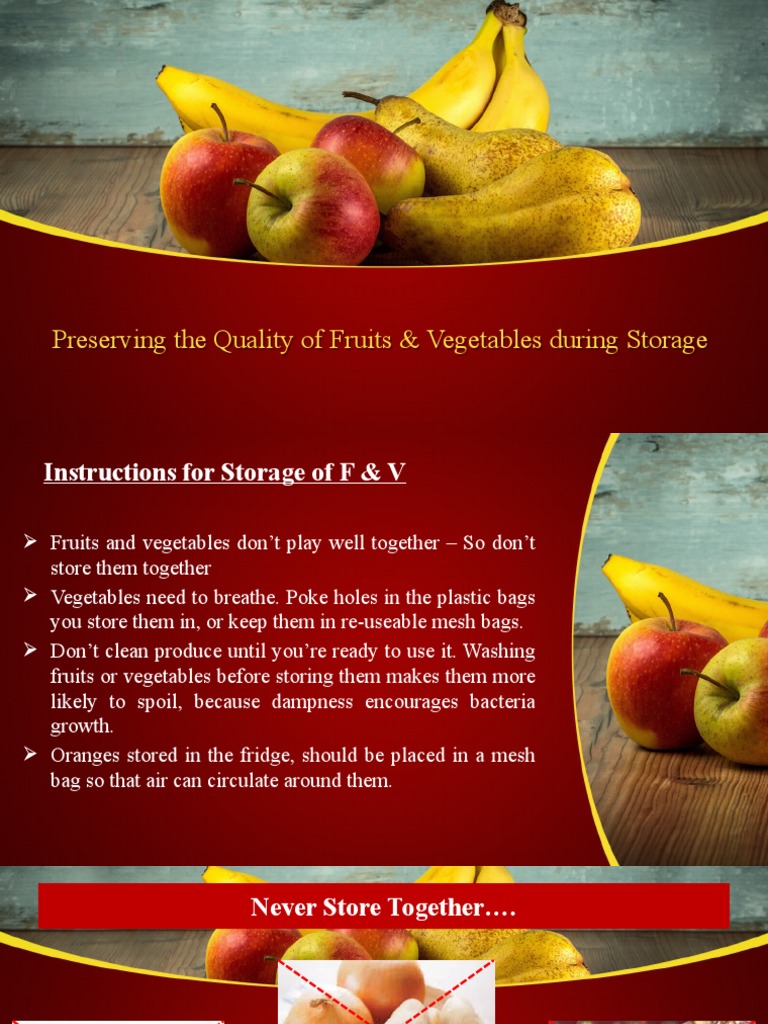 Fruits & Vegetables - Storage Guidelines | PDF | Vegetables | Tomato