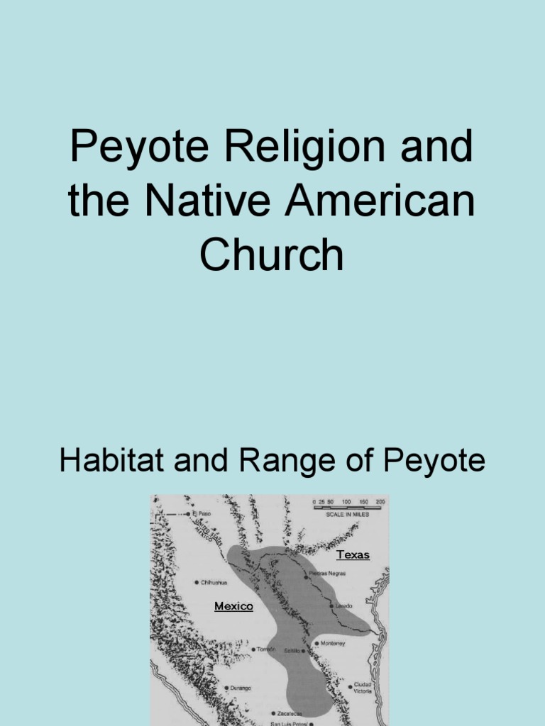 Peyote Religion and The Native American Church | PDF