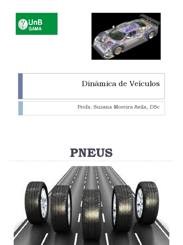 Aula Pneus Dinamica de Veiculos | PDF | Atrito | Pneu