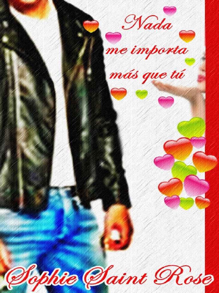 Nada Me Importa Más Que Tú | PDF | Amor