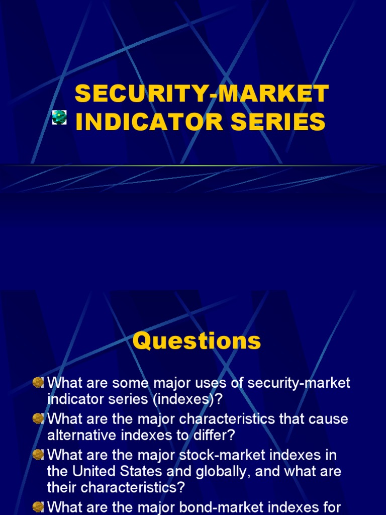 Market Indicator Series Lecture | PDF | Stock Market Index | Bonds ...