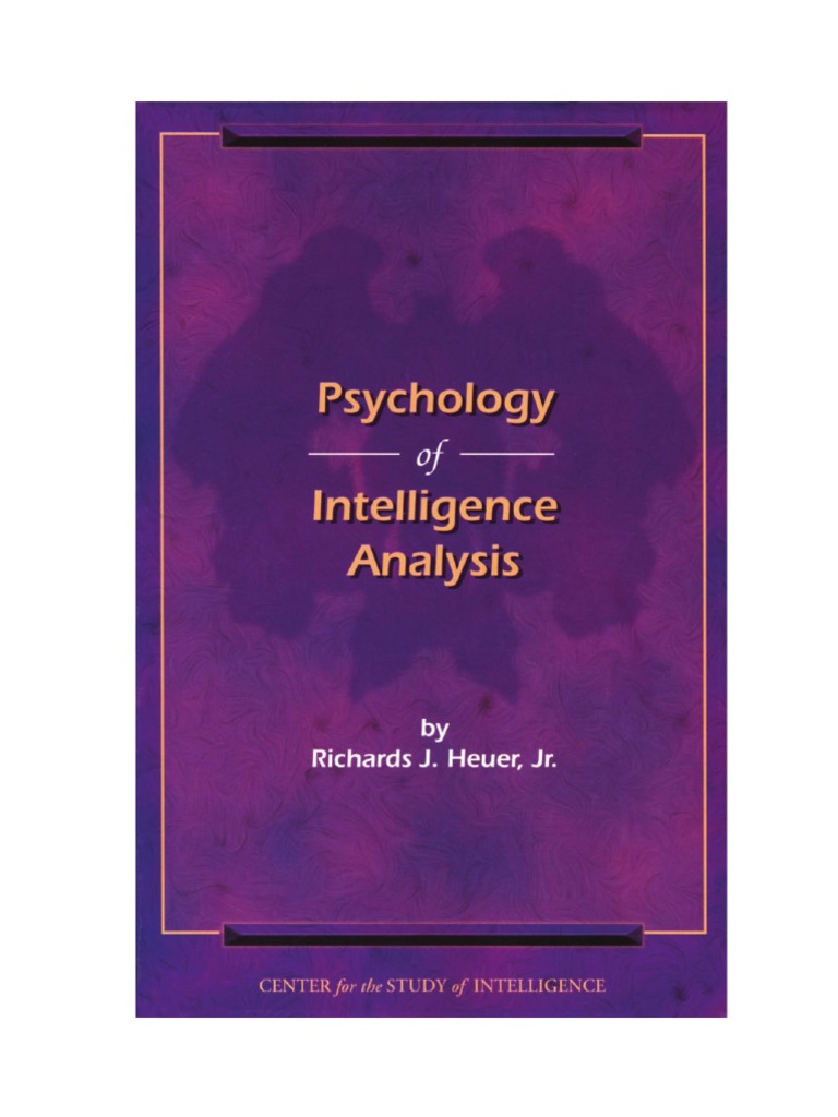 Psychology of Intelligence Analysis | PDF | Intelligence Analysis | Thought