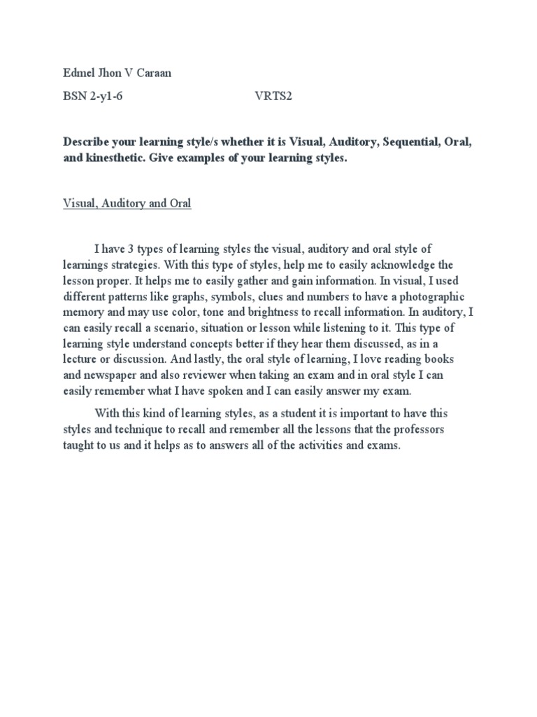 Describe Your Learning Style/s Whether It Is Visual, Auditory ...