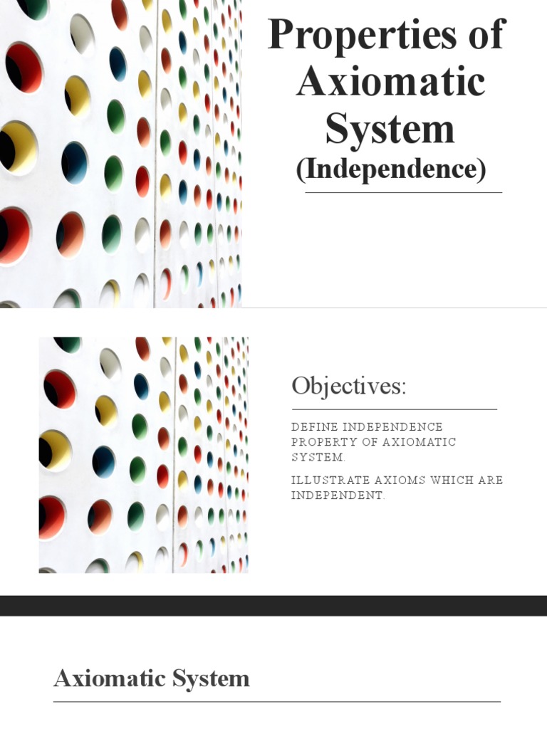 Properties of Axiomatic System | Download Free PDF | Axiom | Metalogic