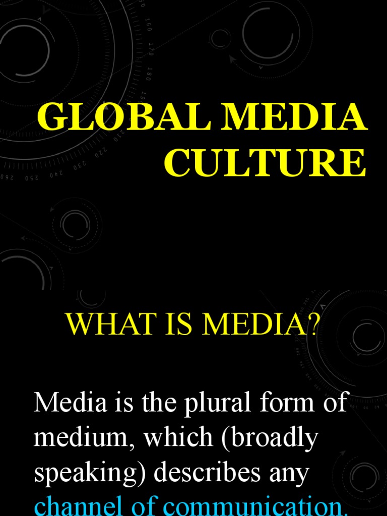 Global Media Culture | PDF | Mass Media | Public Sphere