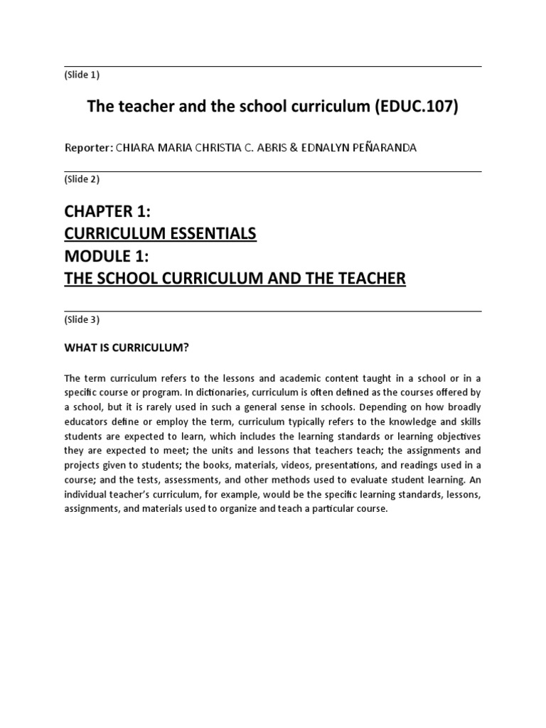 The Teacher and The School Curriculum (EDUC.107) : Reporter: Chiara Maria Christia C. Abris ...