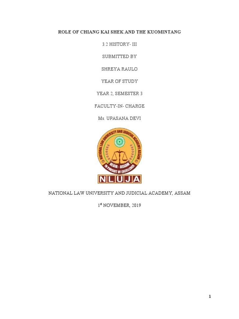 Role of Chiang Kai Shek and The Kuomintang Shreya Raulo Final Sf0118050 ...