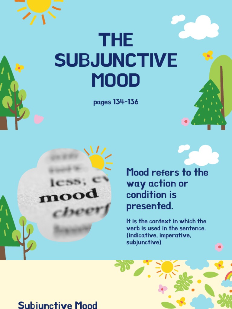 THE Subjunctive Mood: Pages 134-136 | PDF | Verb | Grammatical Tense