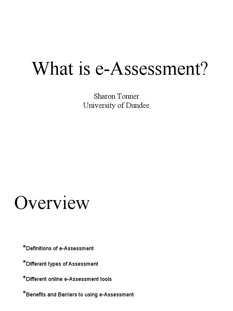What Is E-Assessment?: Sharon Tonner University of Dundee | PDF ...