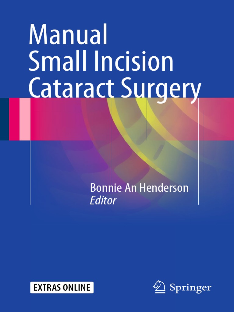 Manual Small Incision Cataract Surgery - Henderson | Download Free PDF ...